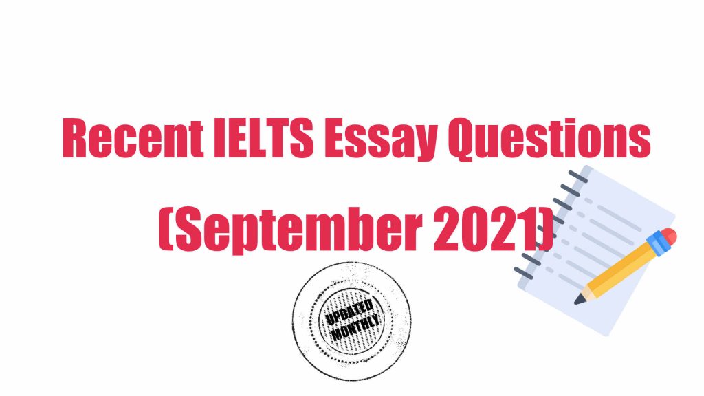 50 Recent IELTS Essay Questions My IELTS Classroom Blog