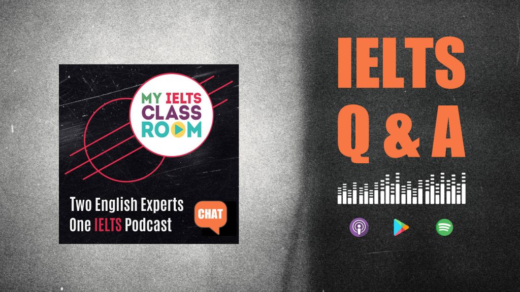 IELTS Help - Listen to our Q&A! - My IELTS Classroom Blog