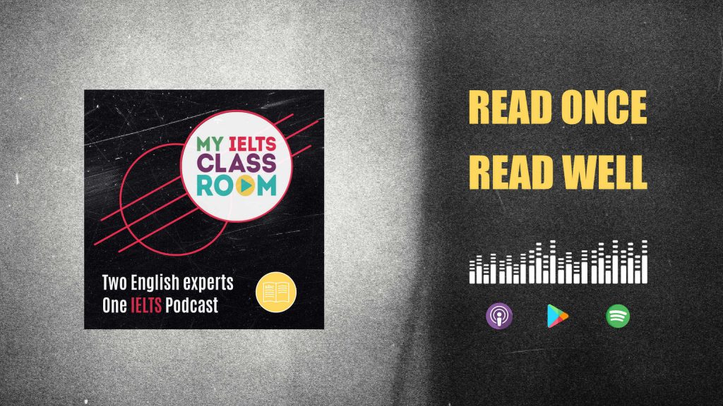 Read Once, Read Well for IELTS reading time management - My IELTS ...